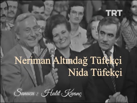 NERİMAN ALTINDAĞ TÜFEKÇİ VE NİDA TÜFEKÇİ İLE KISA SÖYLEŞİ : HALİT KIVANÇ - TRT TV.