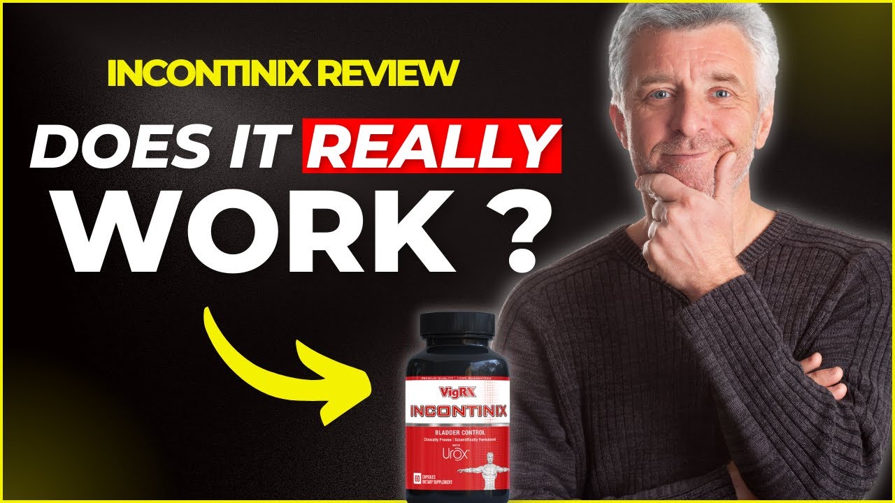 VigRX Incontinix Review - Does It REALLY Work? Discover Now! - YouTube