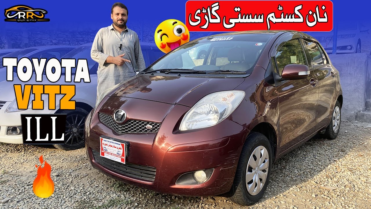Toyota Vitz ILL | Non Custom Low Price Vitz for Sale | Right Review ...
