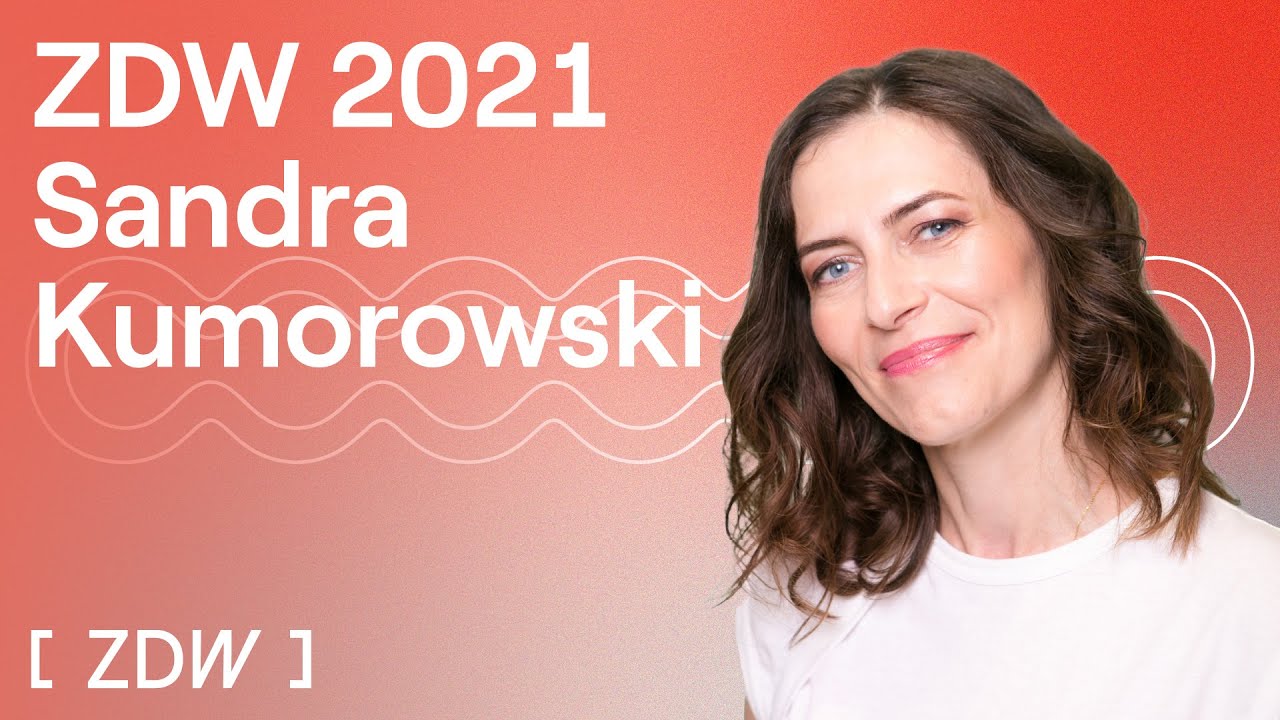 Sandra Kumorowski | ZDW Conference 2021 - YouTube