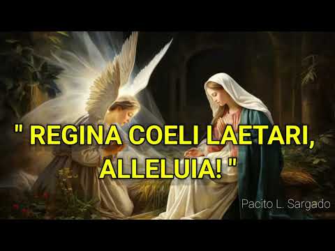 REGINA COELI LAETARE, ALLELUIA || Salubong Song || Pacito L. Sargado ...