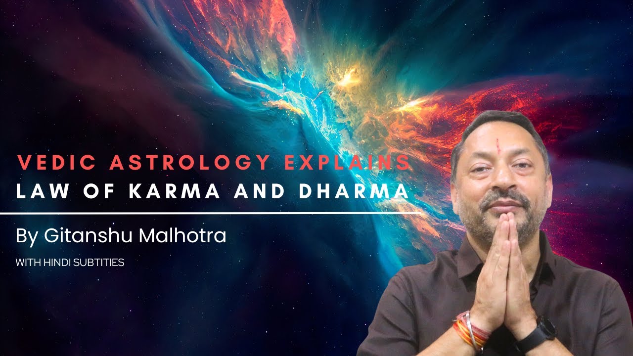 Law of Karma and Dharma | Vedic Astrology Explains | Karma | Dharma | R ...