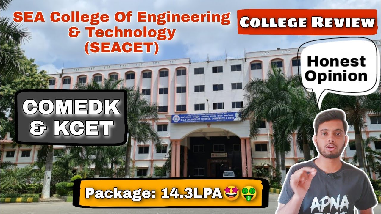 SEA College Of Engineering&Technology (SEACET)|COMEDK,KCET|Placement ...