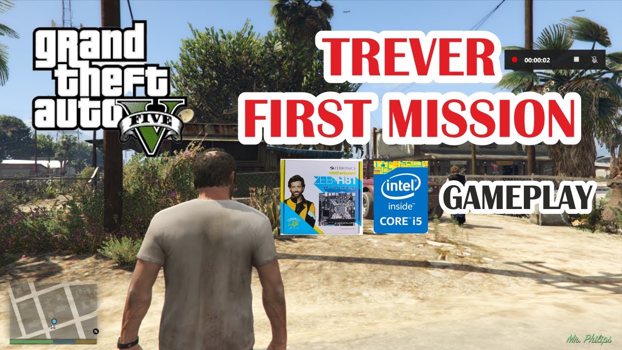 Gta 5 Trevor first mission | H81 Motherboard, i5 4th Generation CPU ...