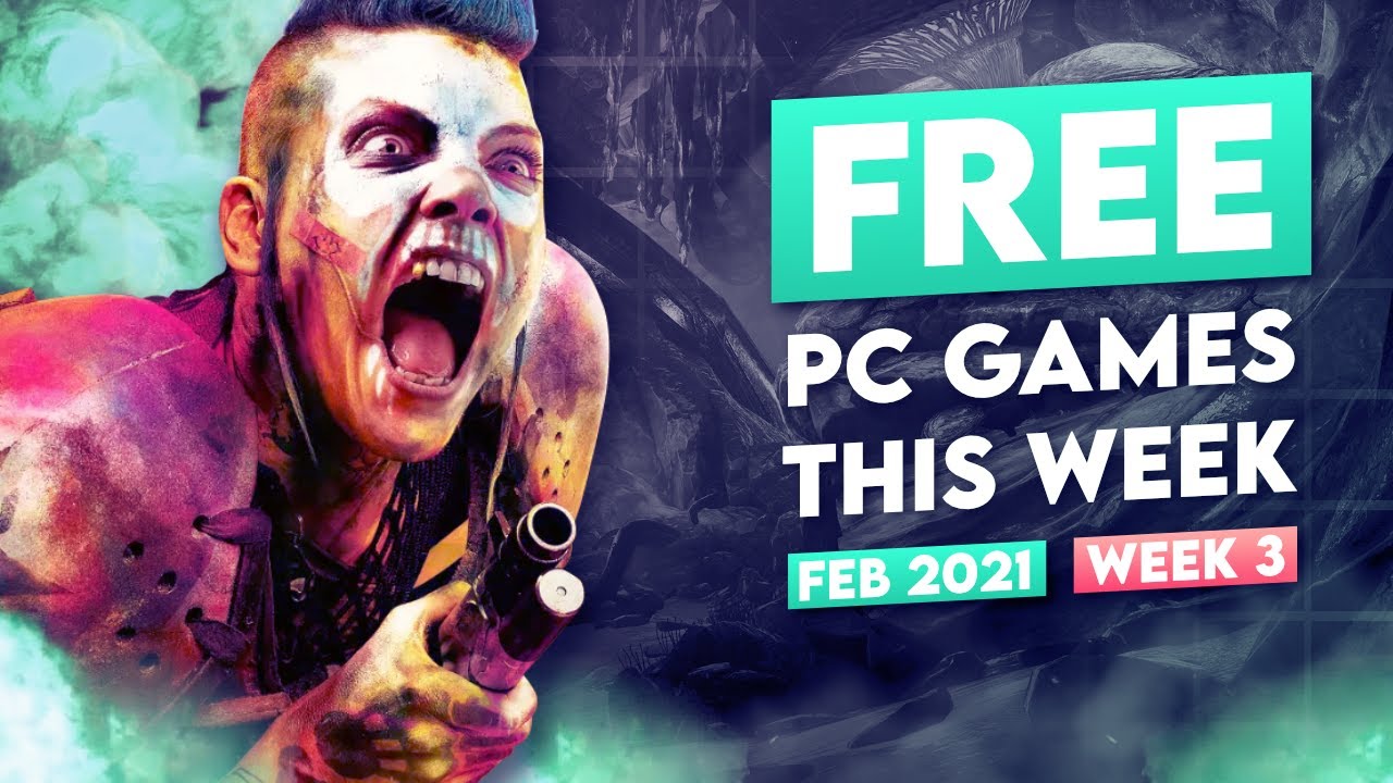 free-pc-games-this-week-february-2021-week-3-youtube