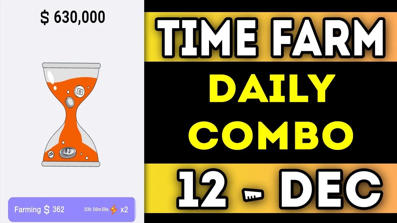 Time Farm Daily Combo 12 Dec 2024 | Today Time Farm Oracle Answer ...