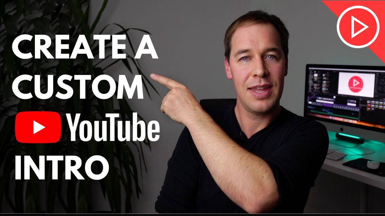 How To Make A Youtube Intro For Your VIDEOS 5 Custom Intro Ideas For How To Make A Youtube Intro For Your VIDEOS 5 Custom Intro Ideas For