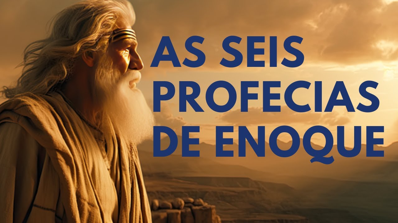 As 6 profecias de Enoque! - YouTube