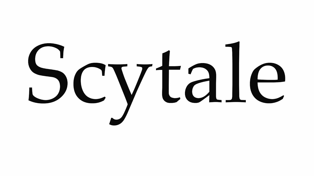 How to Pronounce Scytale - YouTube