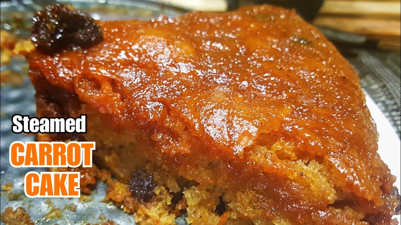 Steamed Moist CARROT CAKE 💓 - YouTube