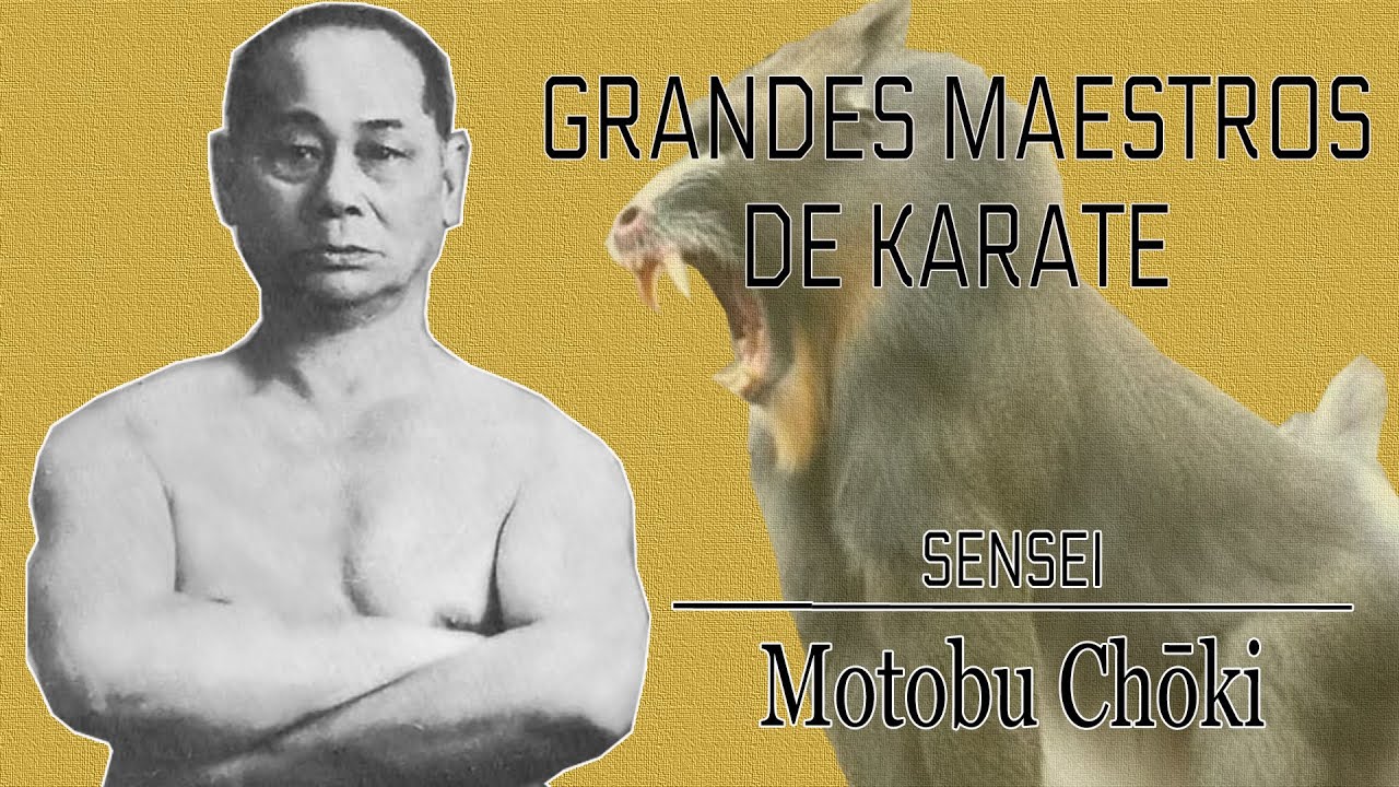 🥋 CHOKI MOTOBU 🥊EL LUCHADOR DE OKINAWA 🥋MAESTROS DEL KARATE DOCUMENTAL🥋 ...