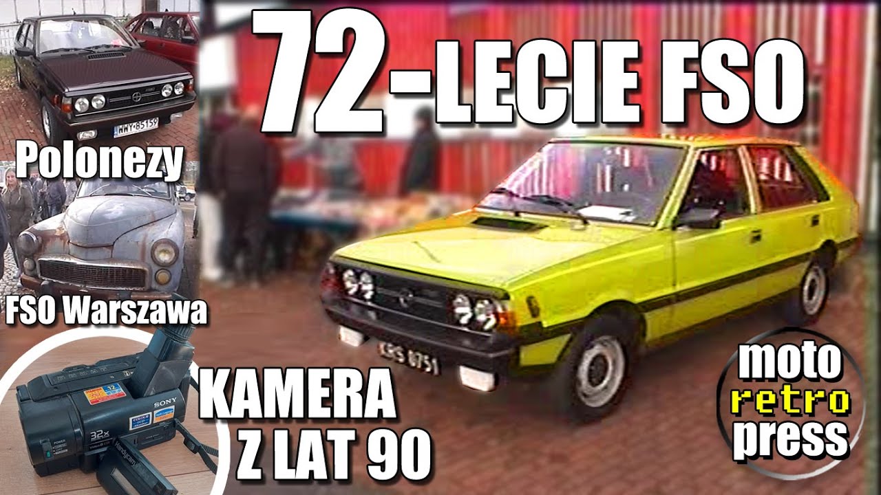 72-lecie FSO - zlot samochodów Polonez, Fiat 125p, Warszawa, Syrena, Żuk, Nysa - YouTube