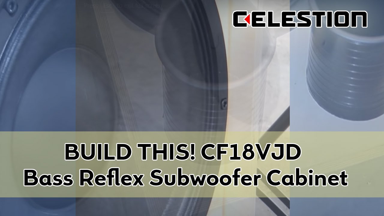 CF18VJD Bass Reflex Subwoofer Cabinet Build - YouTube