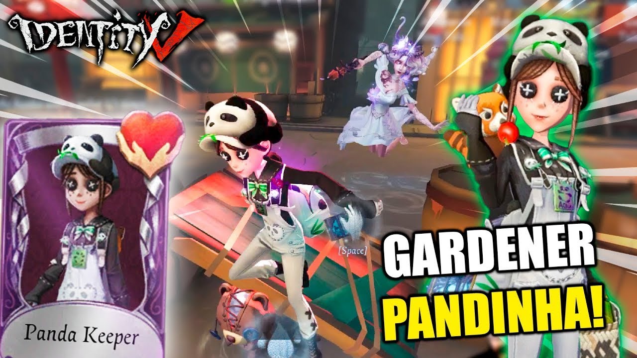 GARDENER PANDINHA! - IDENTITY V Gameplay com a Skin A “Panda Keeper ...