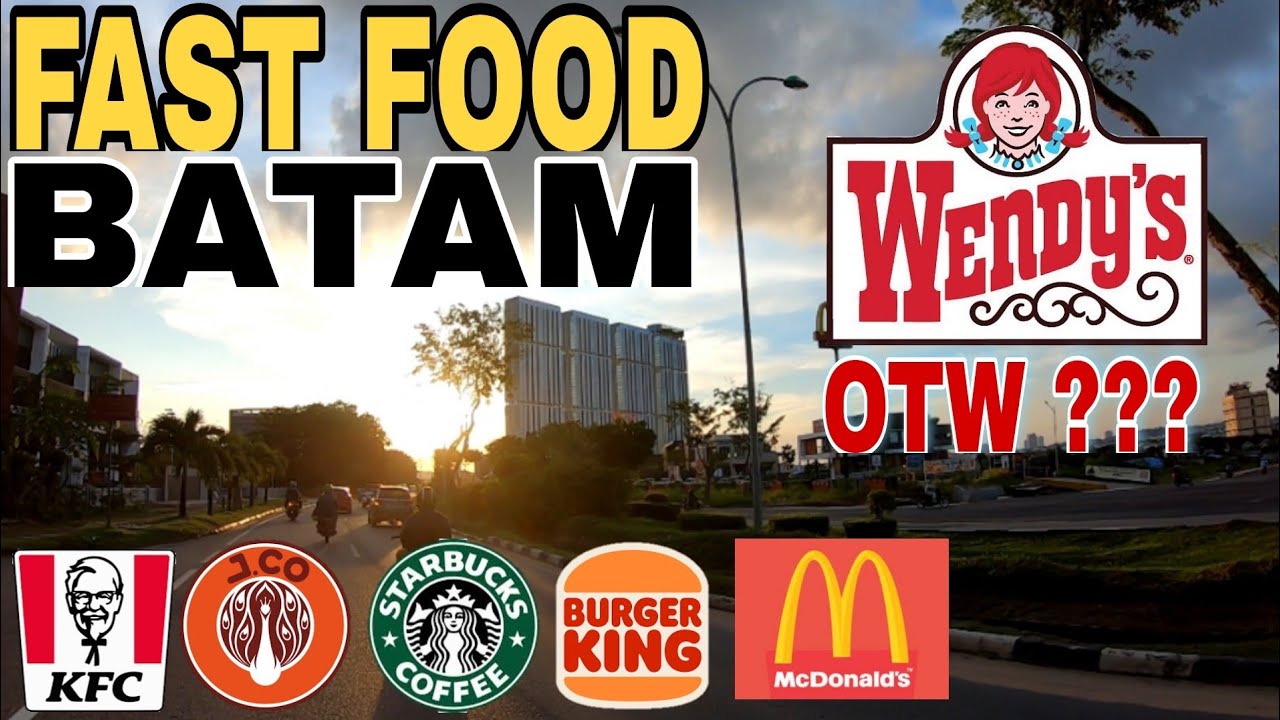 FAST FOOD WESTERN BATAM | KFC , MCD , JCO , STARBUCKS , BURGER KING DI ...