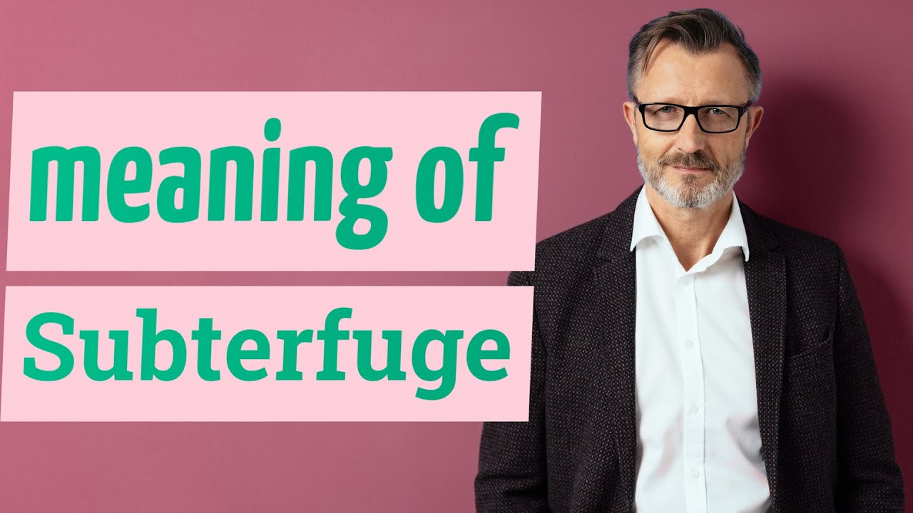 Subterfuge | Definition of subterfuge - YouTube