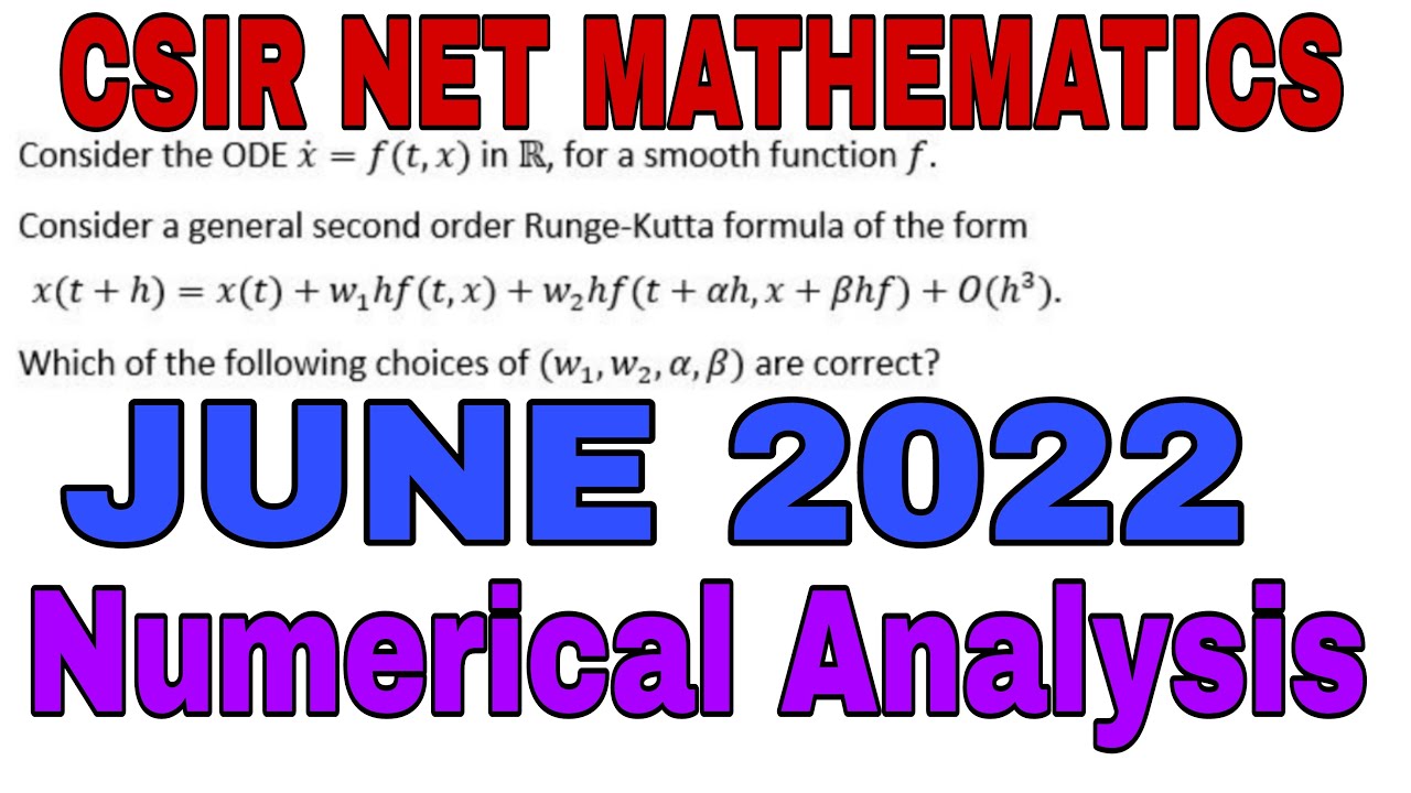 Csir Net Mathematics June 2022 Solution Csir Net Maths Numerical Analysis Allboutmathematics
