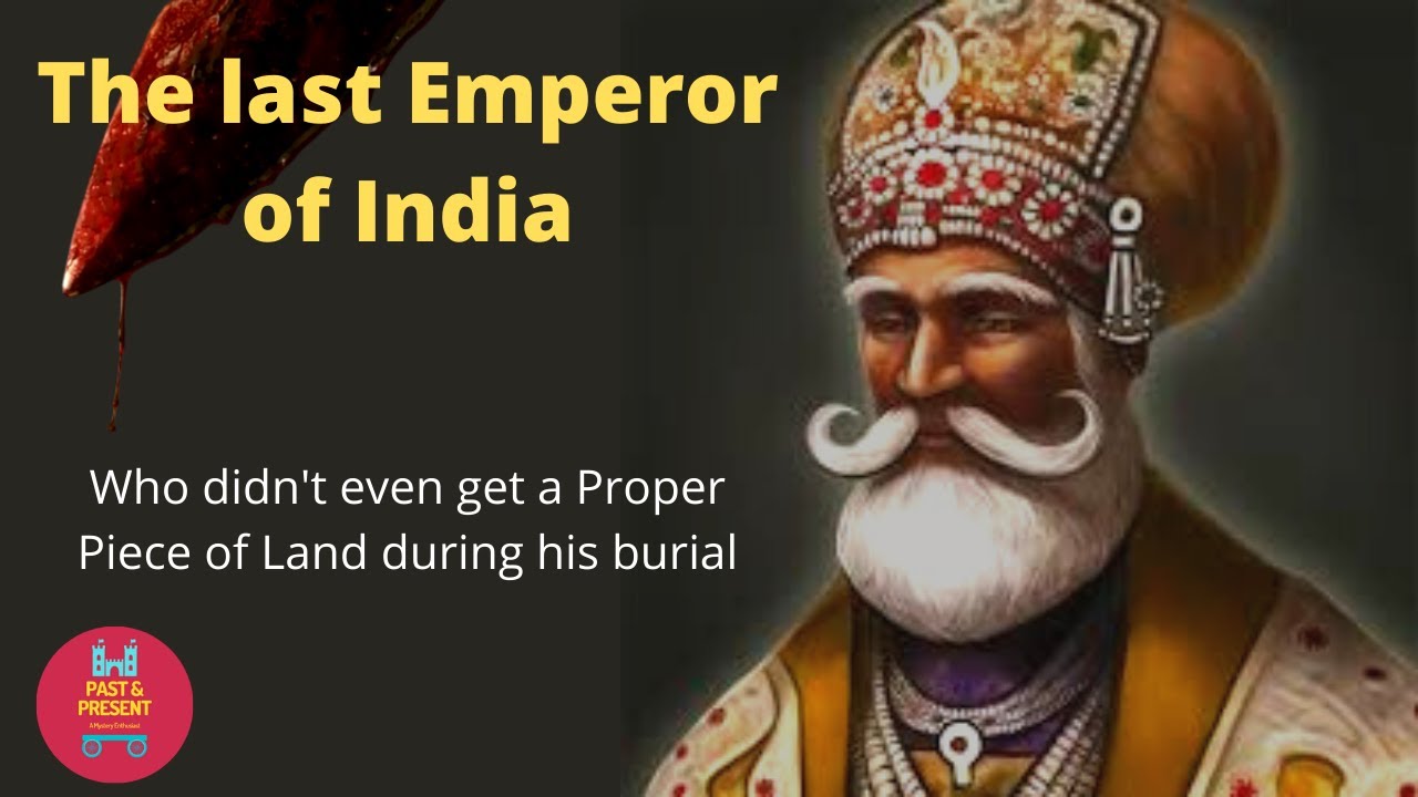 bahadur shah zafar history | last mughal emperor of India | historical ...
