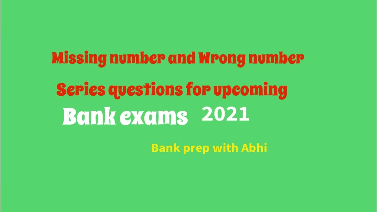 Set Of Missing Number Series Questions And Wrong Number Series set-of-missing-number-series-questions-and-wrong-number-series
