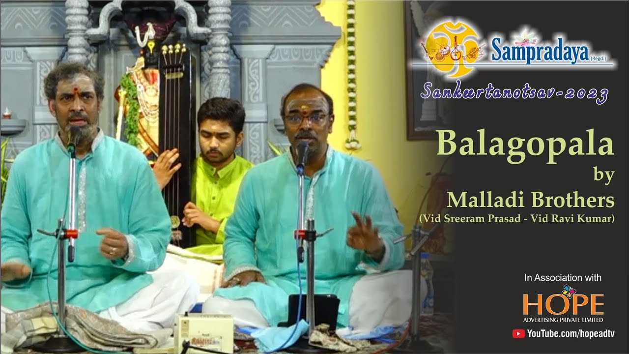 Balagopala by Malladi Brothers Vid Sreeram Prasad and Vid Ravi Kumar ...