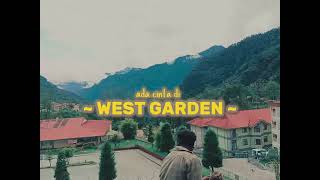 West Garden ~