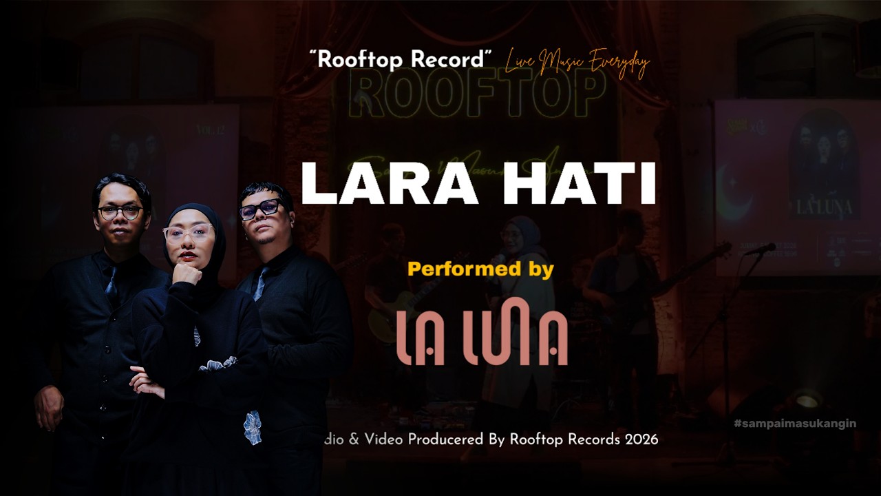 LARA HATI – LALUNA | Live Performance at Rooftop Coffee - YouTube