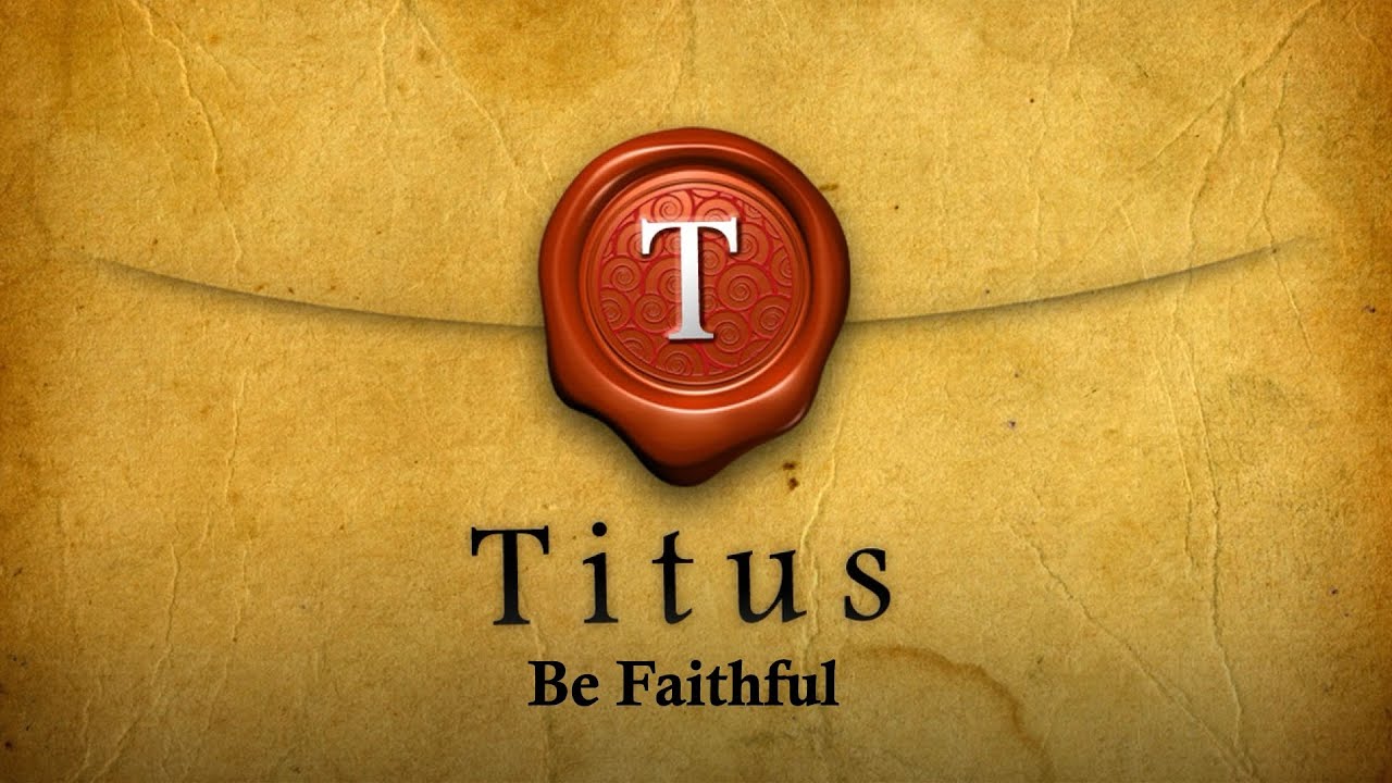 Bible Study on the Book of Titus, part 1 - YouTube