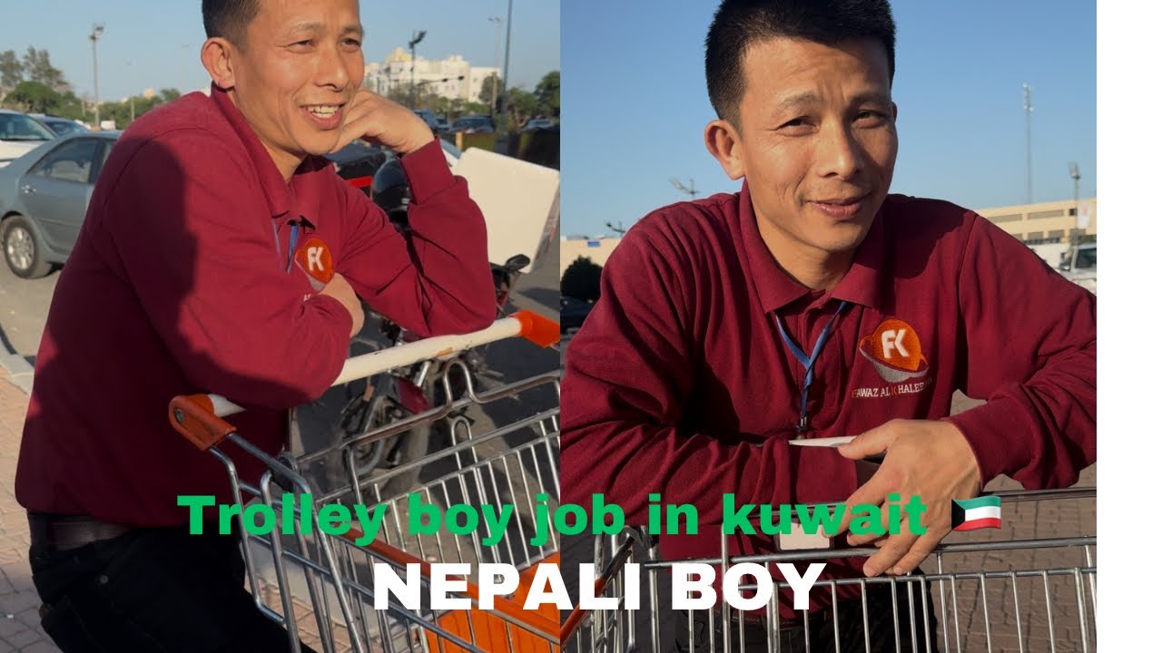 Trolley boy job in kuwait 🇰🇼 trolley job in supermarket #Nepali boy ...