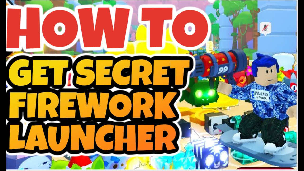 🎉 HOW TO GET SECRET FIREWORKS LAUNCHER IN PET SIM 99 NEW YEARS UPDATE ...