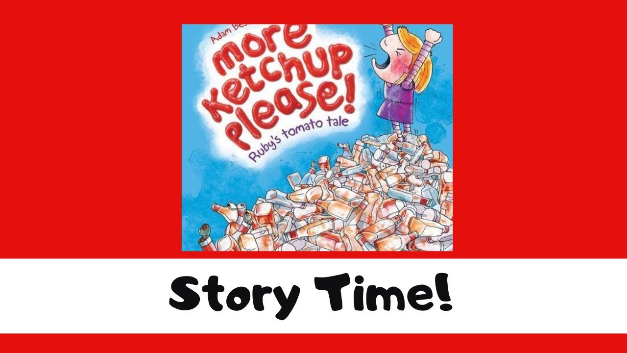 Stories for Children | I Want More Ketchup Please - YouTube