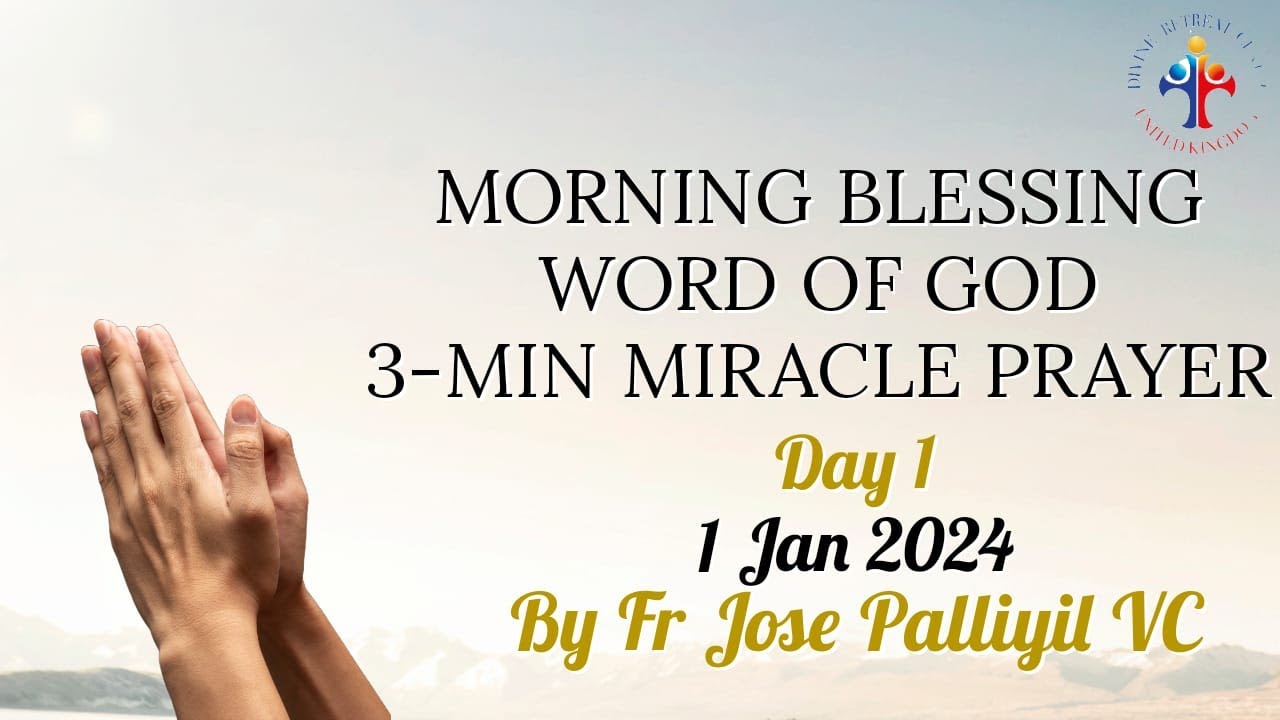 Daily Morning Blessing Word of God - 3-Minute Miracle Prayer(Day 1) # ...
