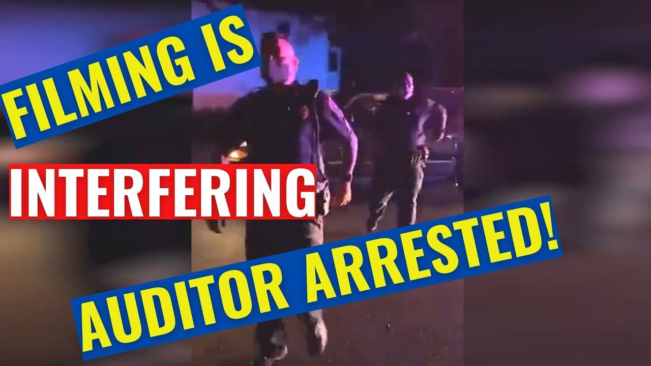 Filming Police Gets Auditor Arrested! - YouTube