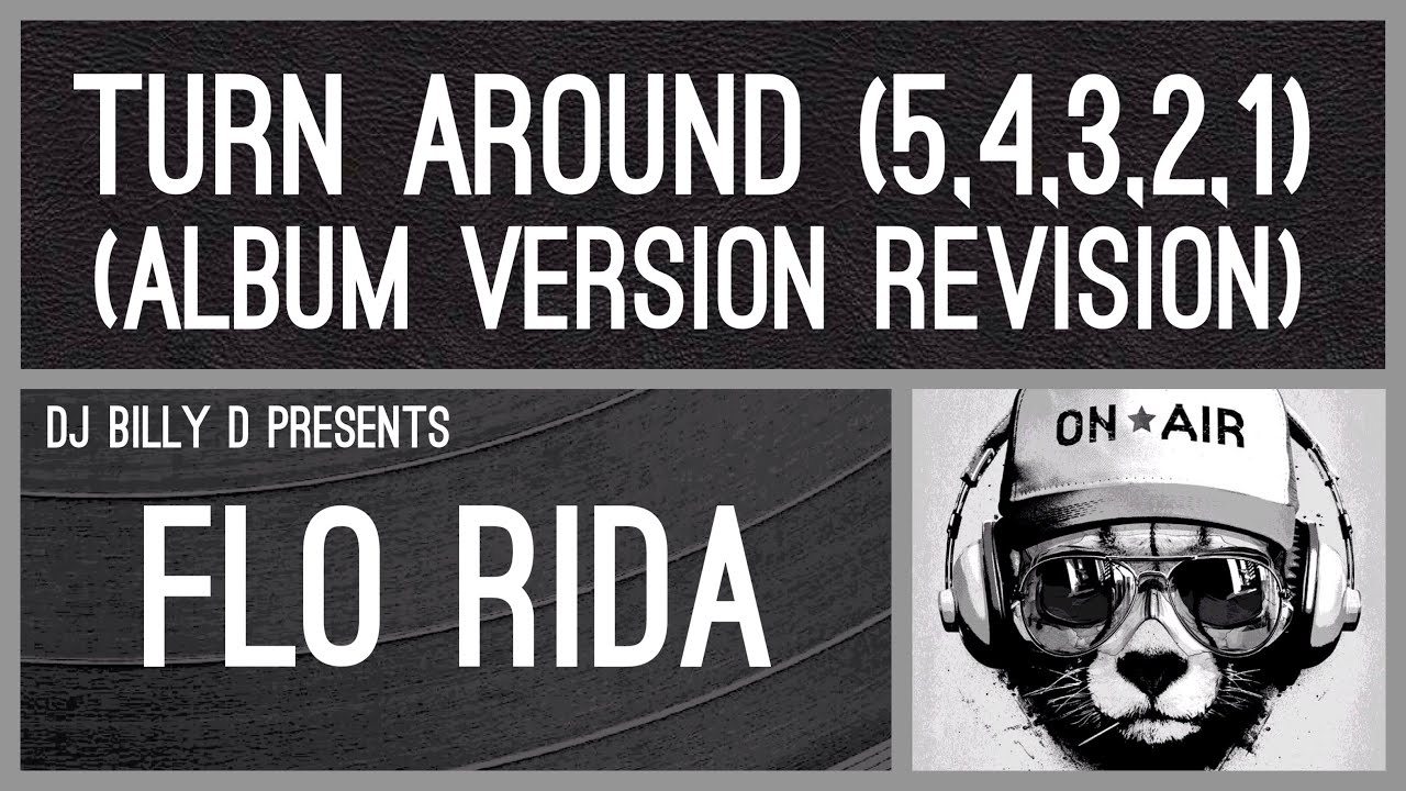 Flo Rida - Turn Around (5,4,3,2,1) (Album Version Revision) - YouTube