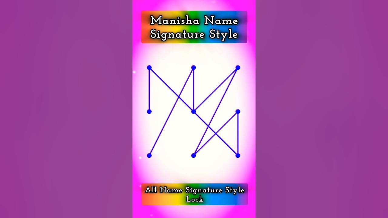 Manisha Name Signature Style Manisha Name Signature Pattern Lock manisha-name-signature-style-manisha-name-signature-pattern-lock