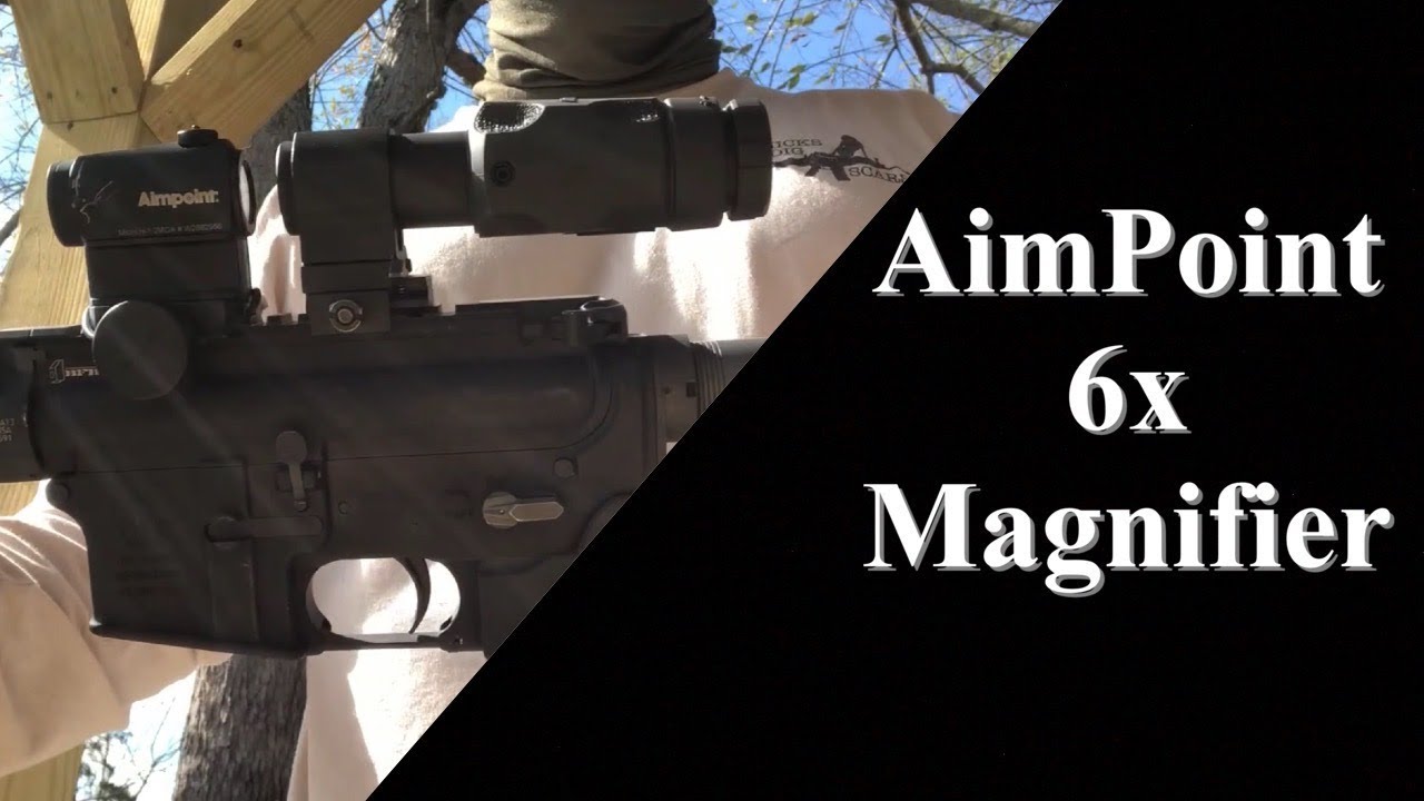 AimPoint 6x Magnifier - YouTube