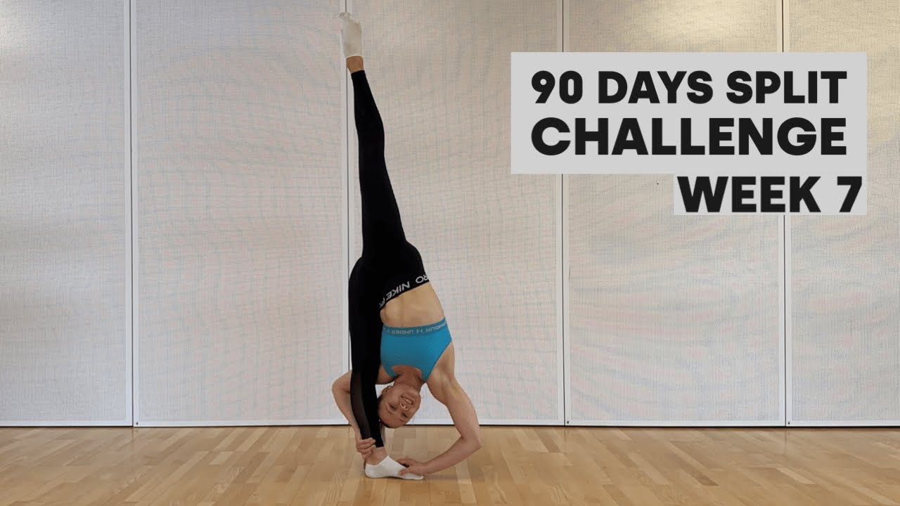 90 Days Split Challenge - Week 7 - YouTube