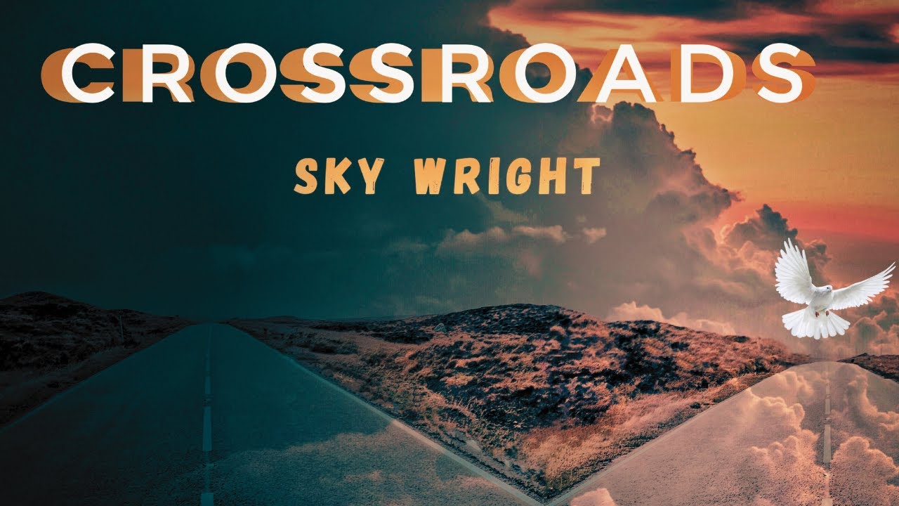 Sky Wright - Crossroads (Official Lyric Video) - YouTube