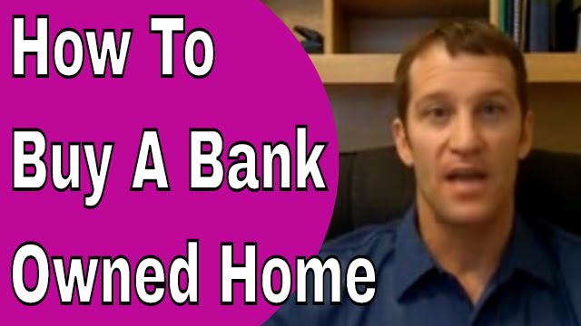 Bank Owned Homes - Understanding The Process Of Buying A Bank Owned ...