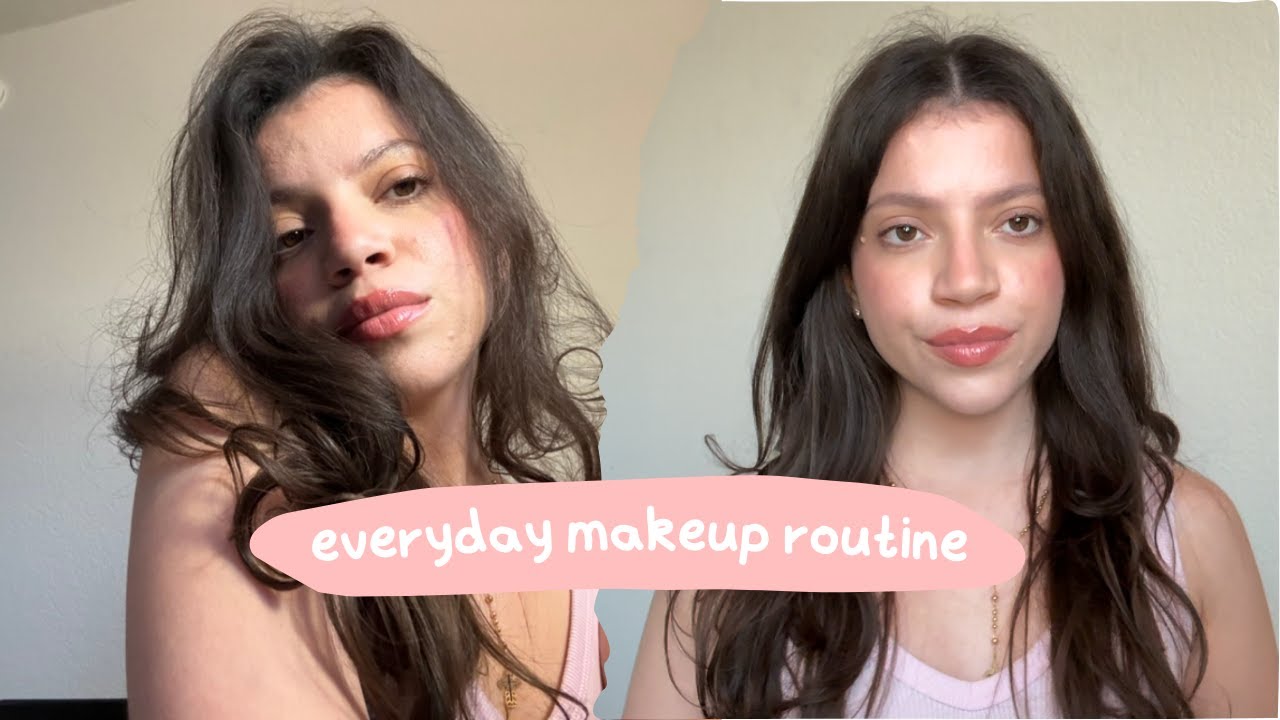 YOUR NEW EASY EVERYDAY MAKEUP ROUTINE - YouTube