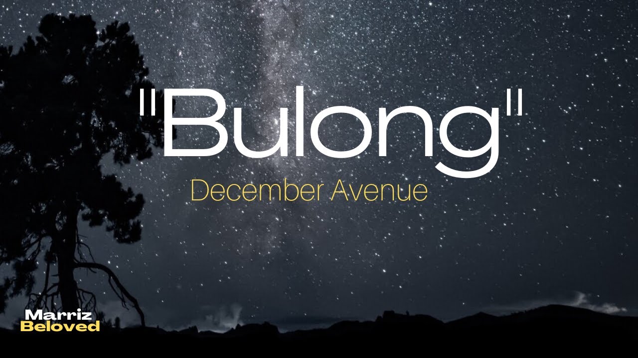 Bulong (Lyrics) By: December Avenue 🦋🦋🦋 - YouTube