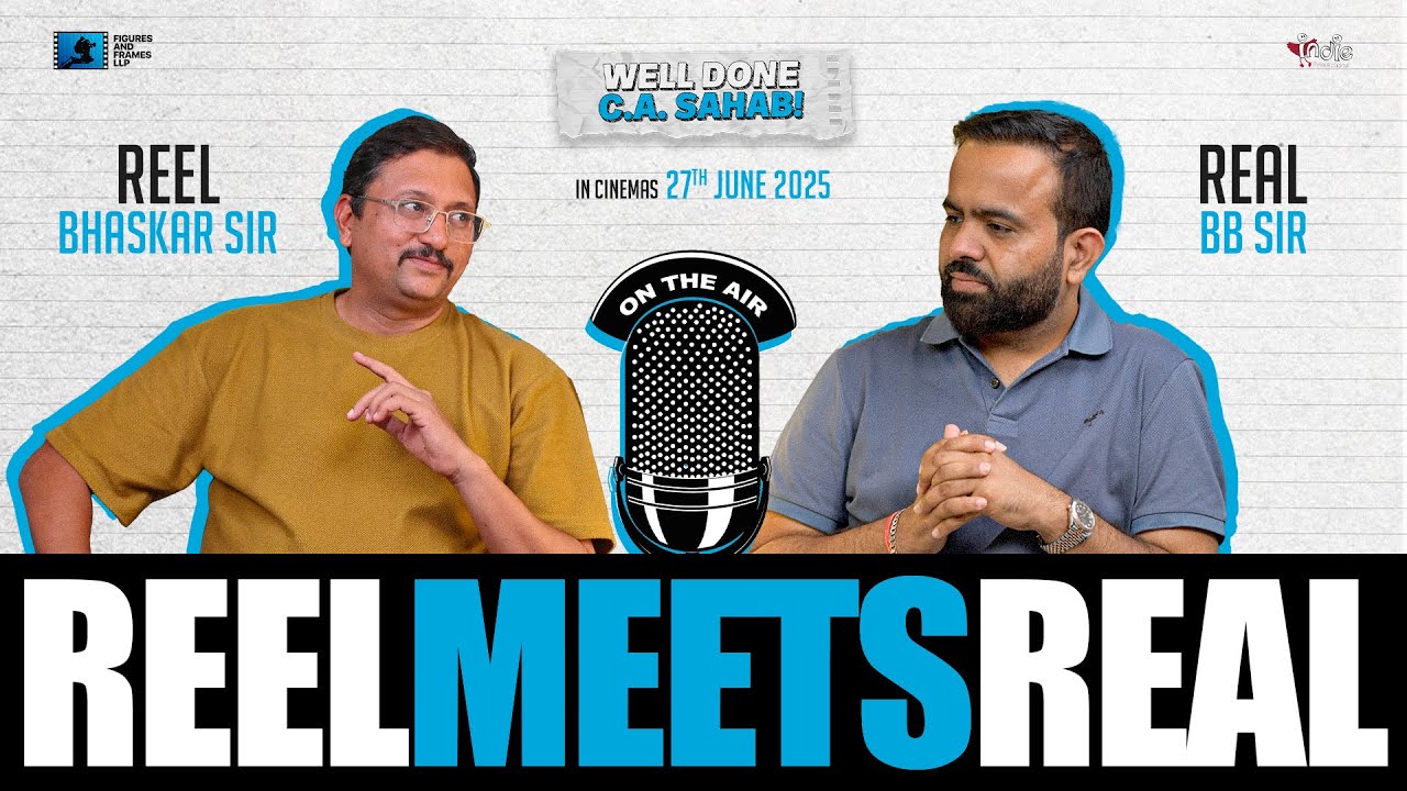 Reel Meets Real Podcast - Bhaskar Sir (Gopal Datt) x BB Sir (Bhanwar ...
