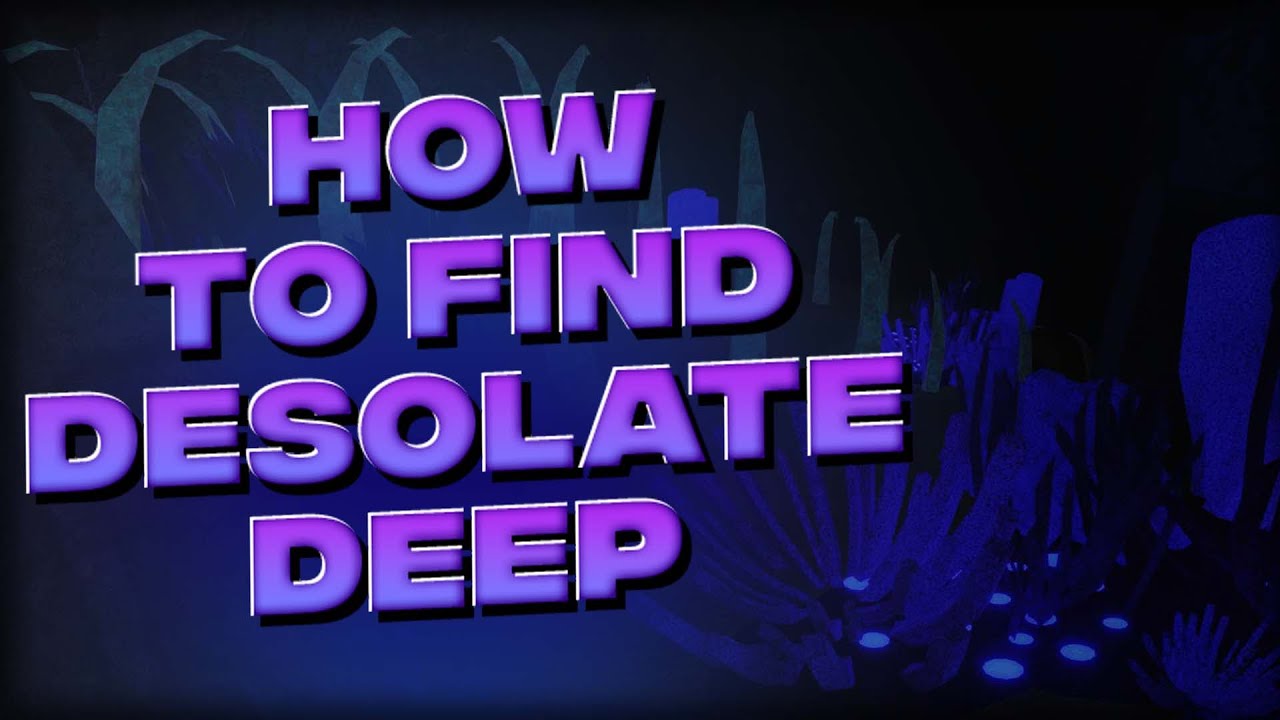 FISCH (WHERE TO FIND DESOLATE DEEP) - Roblox - YouTube