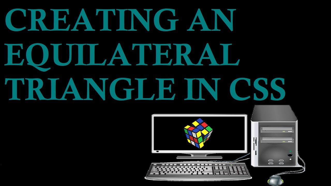 Creating an Equilateral Triangle in CSS. - YouTube