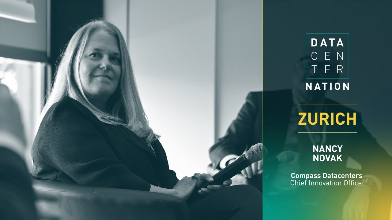 Data Center Nation Zurich 2023 - Nancy Novak - Compass Datacenters ...