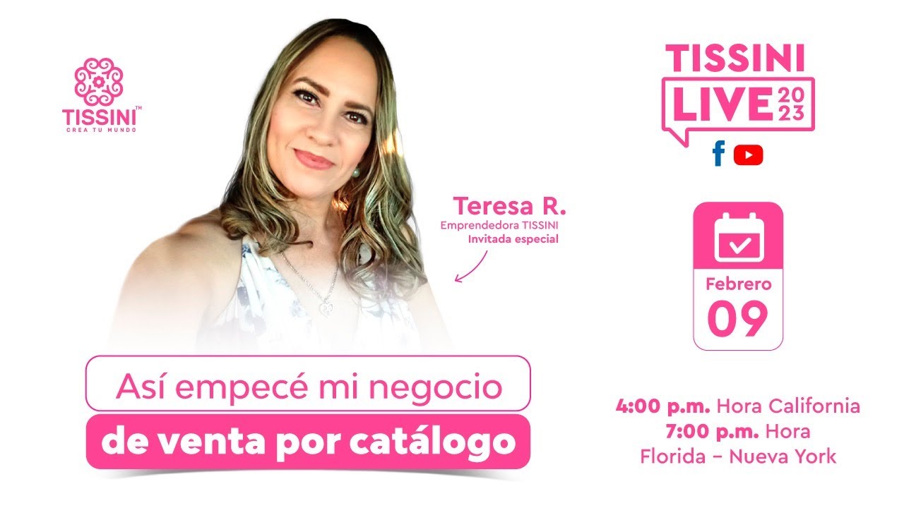TISSINI Live: Así empecé mi negocio de venta de catálogo. - YouTube