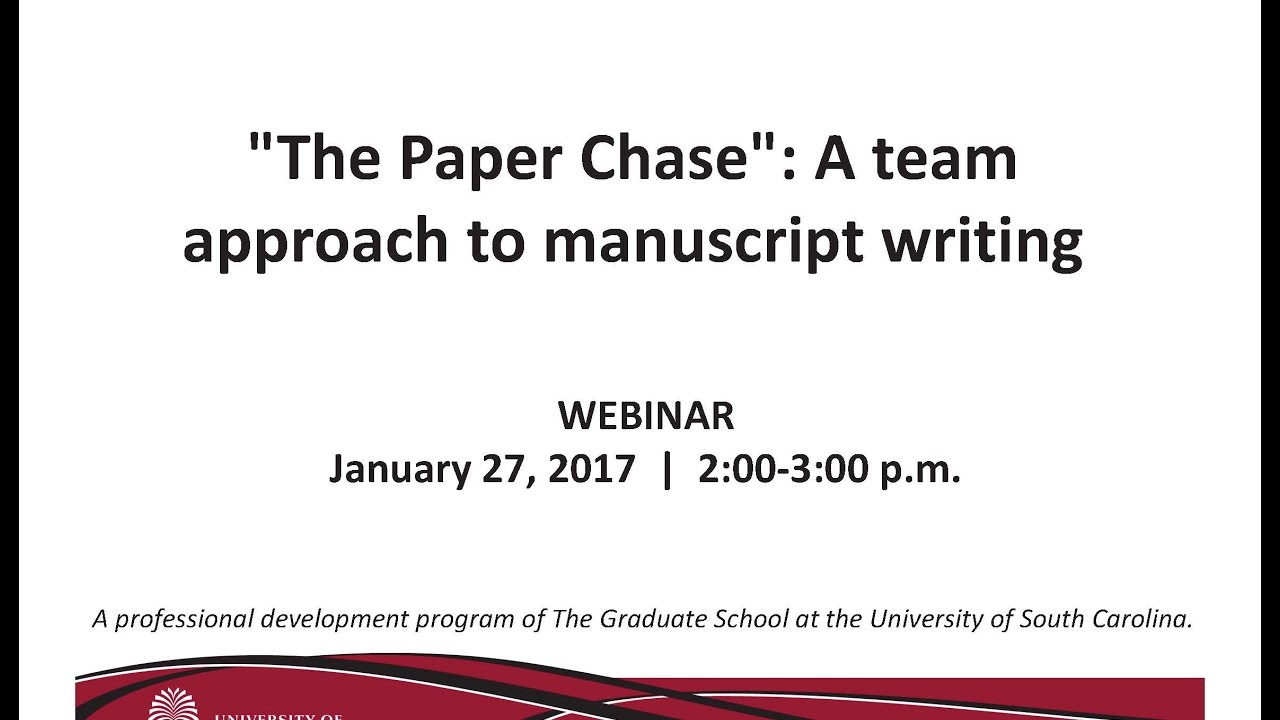 The Paper Chase: A team approach to manuscript writing - YouTube