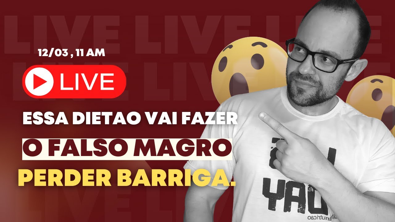 EP 04 - Essa Dieta Vai Fazer o "FALSO MAGRO" PERDER BARRIGA - YouTube