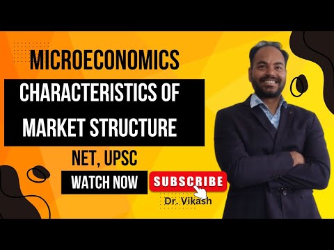 Characteristics of Market Structure | Microeconomics - YouTube