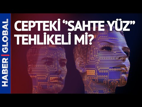 Cepteki ''Sahte Yüz'' Tehlikeli Mi? ''Yapay Zekaya Denek Oluyorsunuz!''