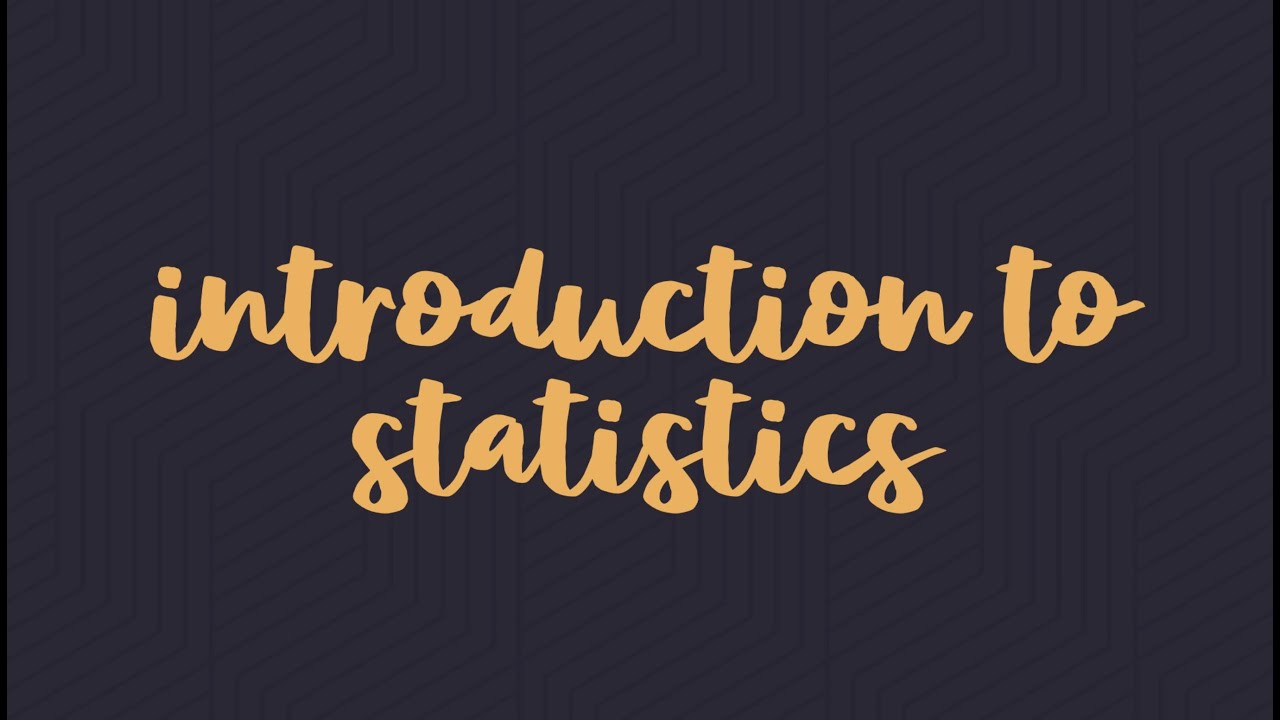 01 Introduction to Statistics - YouTube